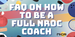 FAQ on How to be a Full NROC Coach – National Instructors and Coaches ...